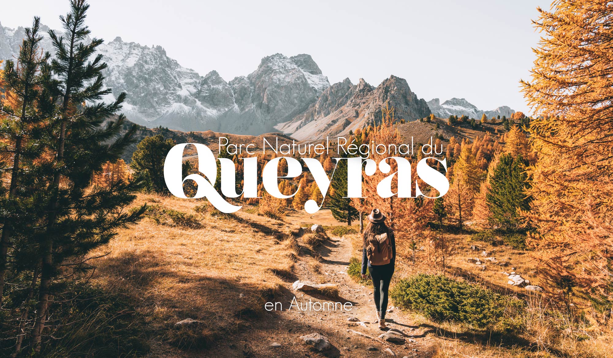 QUE FAIRE DANS LE PARC DU QUEYRAS?NOTRE GUIDE VOYAGE COMPLET